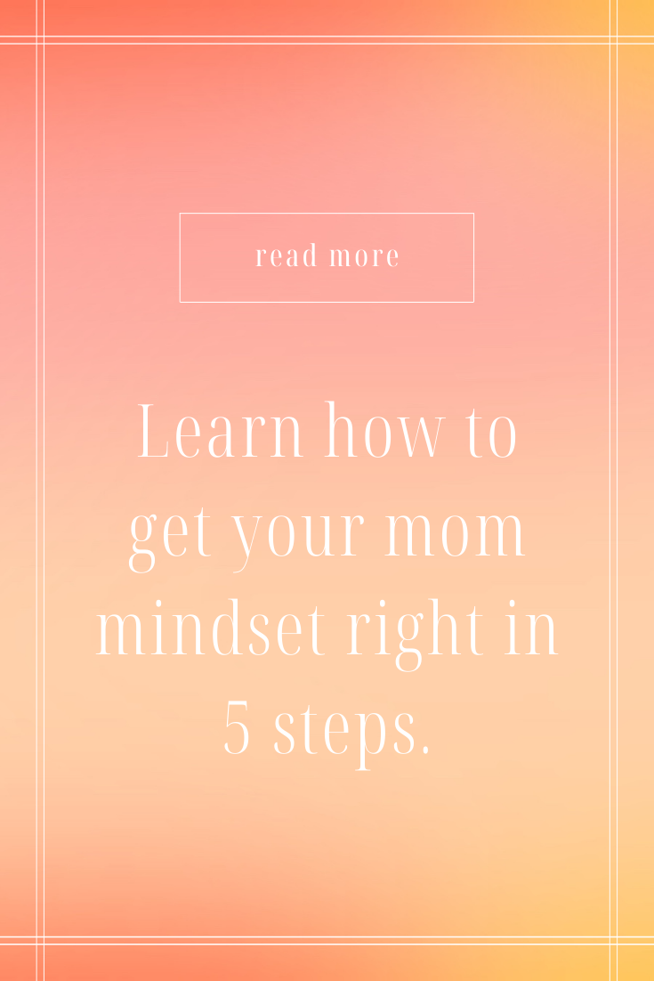 Episode 20: Getting Your Mom Mindset Right - sharonlegercoaching.com
