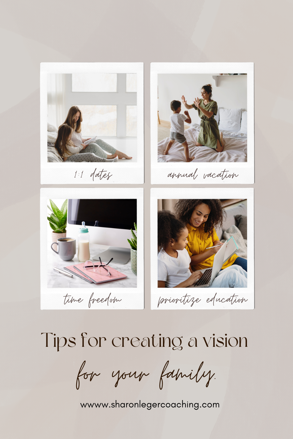Episode 27: Creating a 10 Year Family Vision - sharonlegercoaching.com